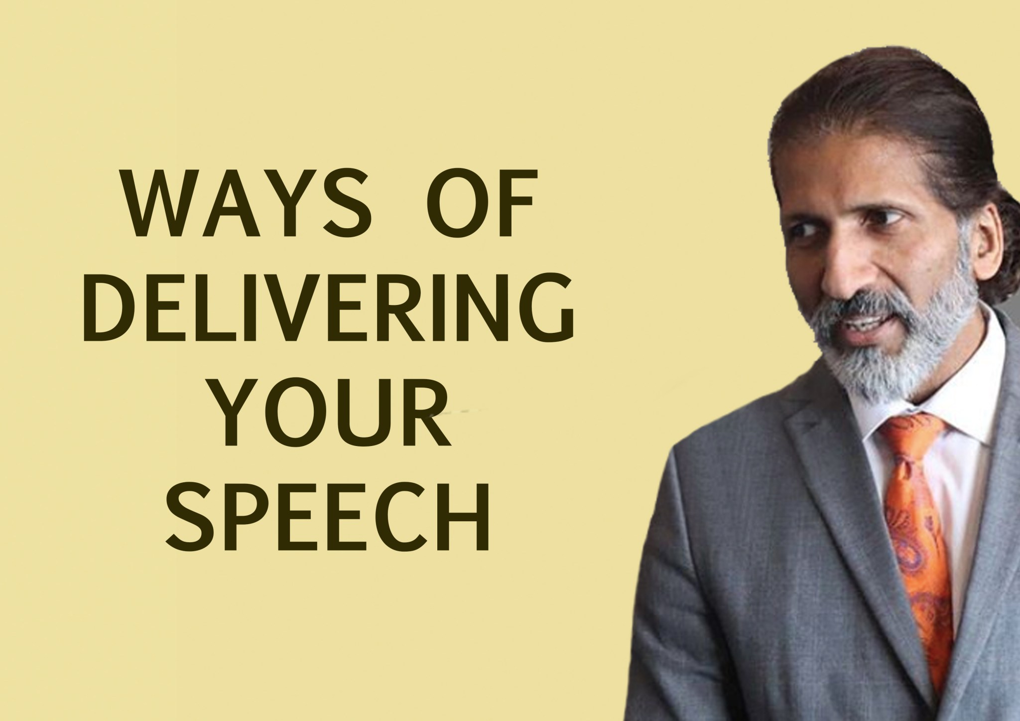 WAYS OF DELIVERING YOUR SPEECH – Auto Pilot Course & Public Speaking Course
