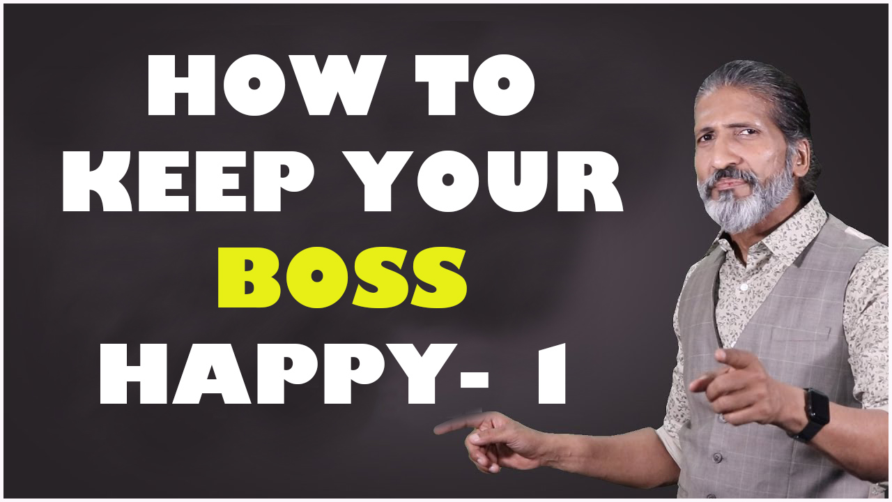 HOW TO KEEP YOUR BOSS HAPPY (1) – Auto Pilot Course & Public Speaking ...
