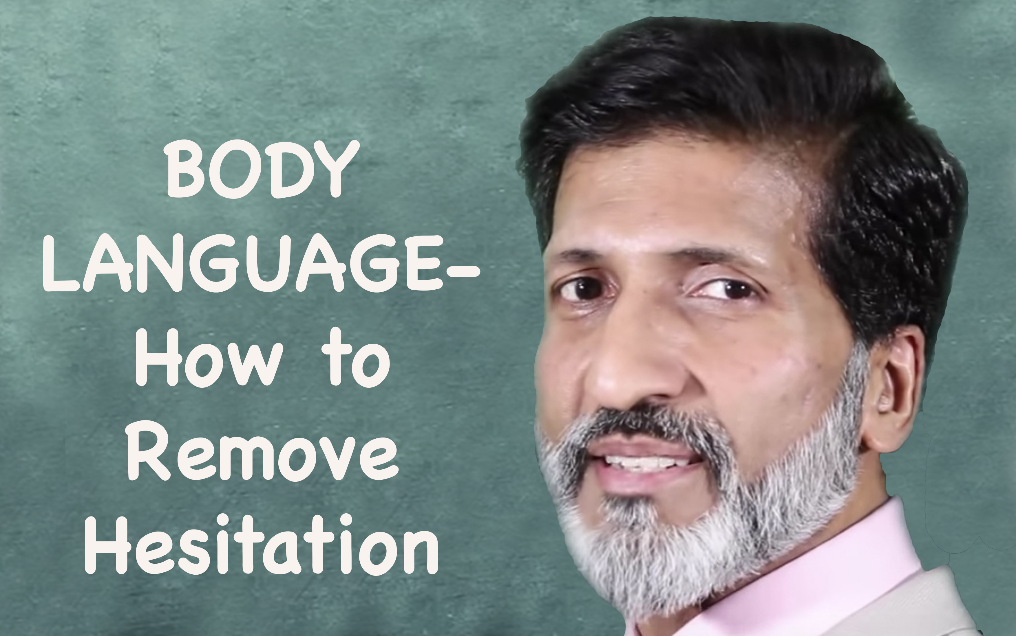BODY LANGUAGE- How to Remove Hesitation (Part 2) – Auto Pilot Course ...